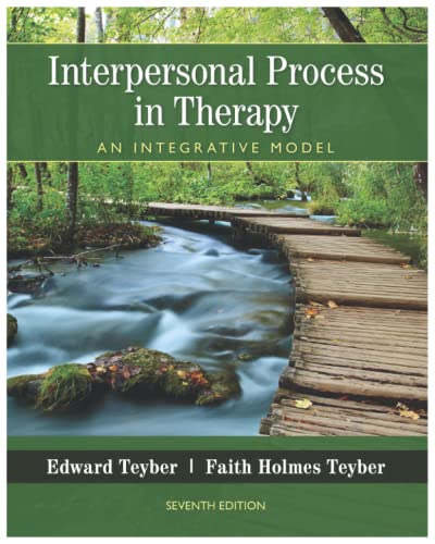 Interpersonal Process in Therapy 7th Edition: An Integrative Model by ...