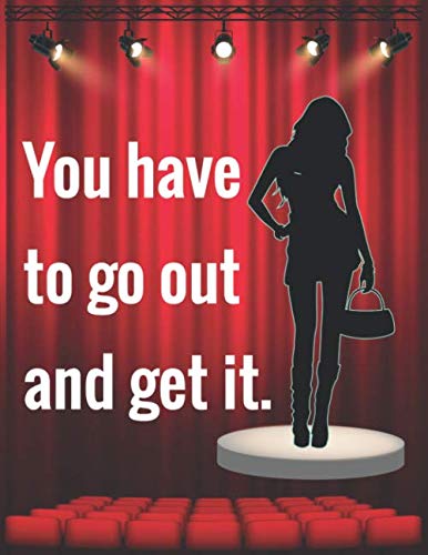 You have to go out and get it: Musical theater for teens, Writing Book ...