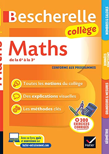 Bescherelle collège - Maths (6e, 5e, 4e, 3e): tout le programme de ...