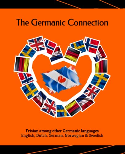 The Germanic Connection | Frisian among other Germanic languages: A ...