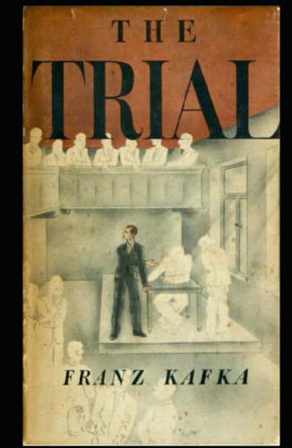 The Trial(Annotated): Franz Kafka novels by Franz Kafka | Goodreads