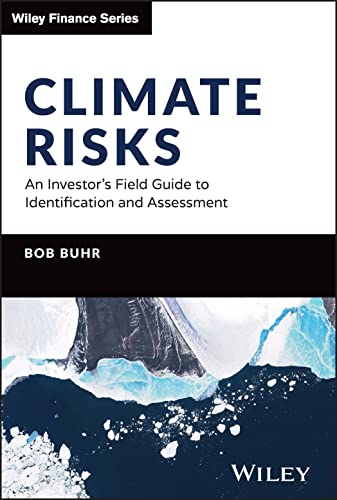 Climate Risks: An Investor's Field Guide to Identification and ...