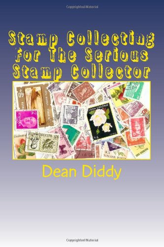 Stamp Collecting For The Serious Stamp Collector: Stamp Collecting ...
