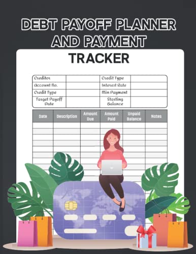 DEBT PAYOFF PLANNER AND PAYMENT TRACKER: Debt Payment Tracker to Pay ...