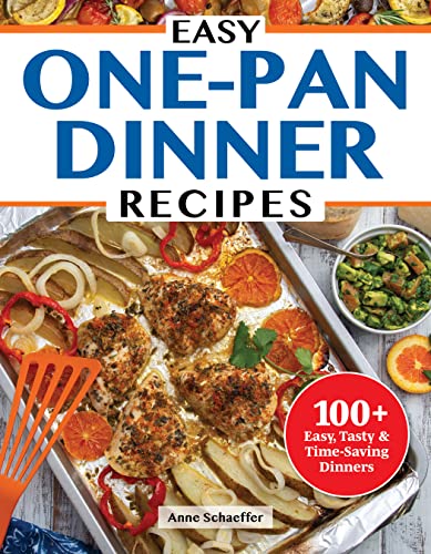Easy One-Dish Dinner Recipes: Delicious, Time-Saving Meals to Make in ...