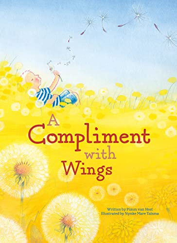 A Compliment with Wings by Pimm van Hest | Goodreads