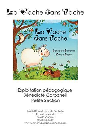 Fichier PS La vache sans tache (French Edition) by B CARBONEILL | Goodreads
