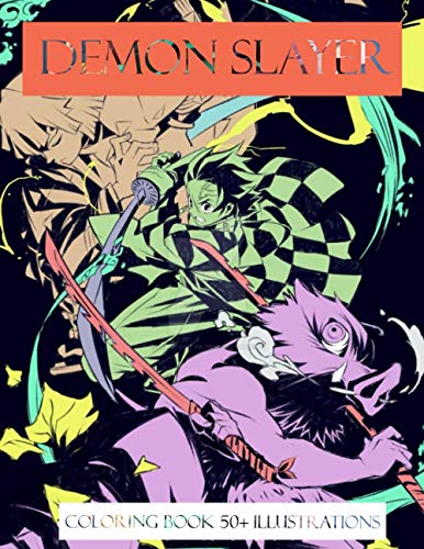 Demon Slayer Coloring Book 50+ Illustrations: Kimetsu No Yaiba Anime ...