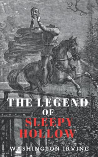 The Legend of Sleepy Hollow: The 1820 Gothic Fiction Classic by ...