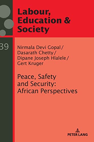 Peace, Safety and Security: African Perspectives by György Széll ...