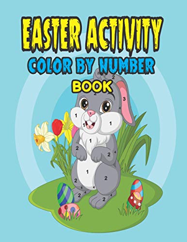 Easter Activity Color by Number Book: Happy Easter Color by Number Book ...