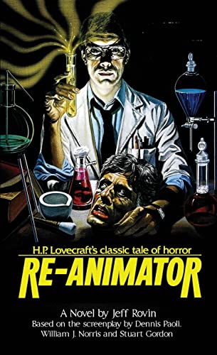 Re-Animator: The Novelization by Jeff Rovin | Goodreads