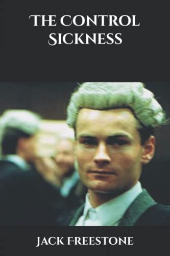 The Control Sickness by Jack Freestone | Goodreads