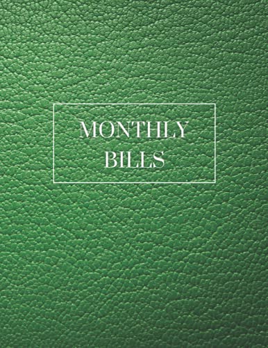 Monthly Bills: 8.5"X11" 100 Page Template Green Glossy Style Leather ...