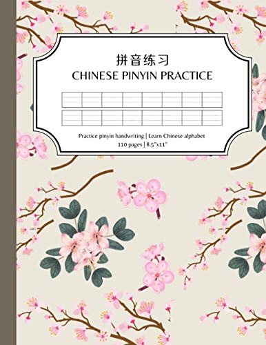 Chinese Pinyin Practice: Pinyin Writing Practice Notebook for Mandarin ...