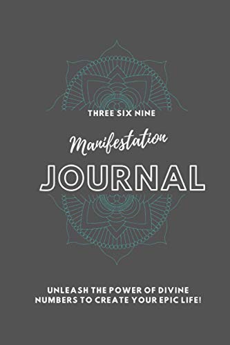 Three Six Nine Manifestation Journal Unleash The Power of Divine ...