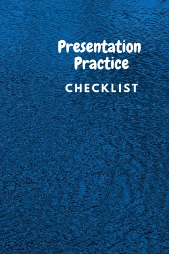 presentation practice checklist: Improve your public speaking skills ...