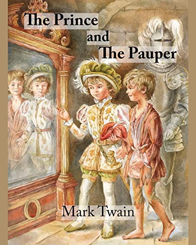 The Prince and The Pauper (Annotated) by Mark Twain | Goodreads