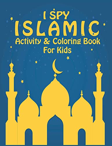 I Spy Islamic Activity Coloring book for kids: Islamic activities ...