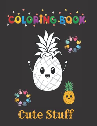 Cute Stuff Coloring Book: Coloring Books With Adorable Illustrations ...