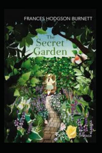 The Secret Garden by Frances Hodgson Burnett illustrated edition by ...