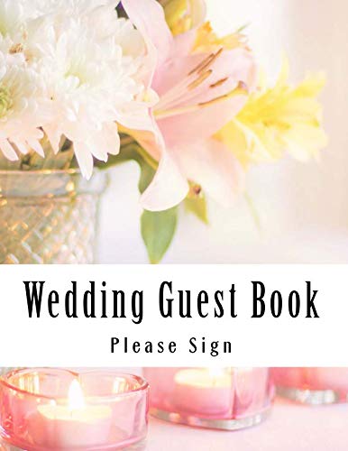 Wedding Guest Book: 50 Pages, Large Print Guest Book for Weddings by ...