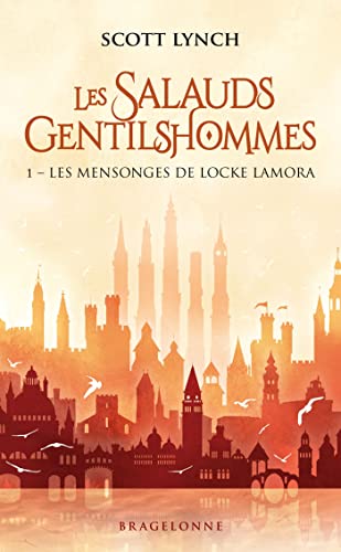 Les Mensonges de Locke Lamora by Scott Lynch | Goodreads