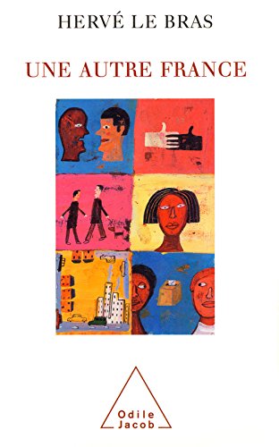 Une autre France (HISTOIRE ET DOCUMENT) by Hervé Le Bras | Goodreads