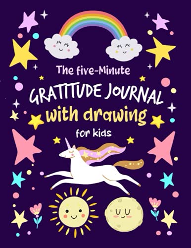 The five-Minute Gratitude Journal with Drawing for Kids: Gratitude ...