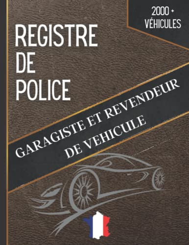 Registre De Police: Livre De Police Automobile Conforme à la ...