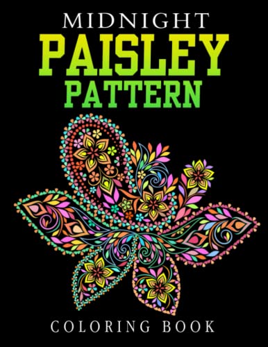 Midnight Paisley Pattern Coloring Book: Stunning Paisley Designs On ...