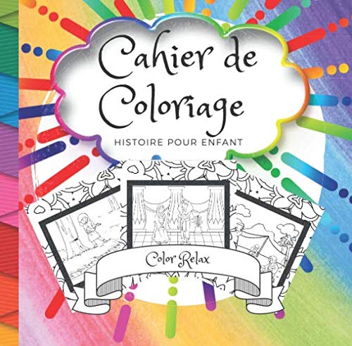 Cahier de Coloriage: Enfant de 3 à 8 ans | Histoire | Idée cadeau by ...