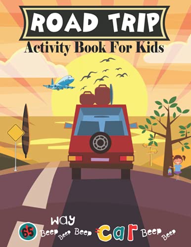 Road Trip Activity Book For Kids: Educational Travel Journal Road Trip ...