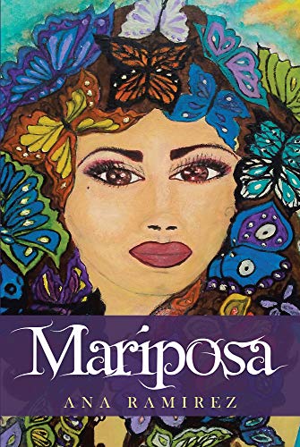 Mariposa by Ana Ramírez | Goodreads