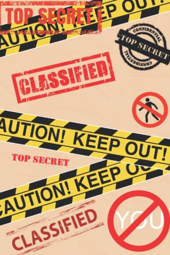 Top Secret Journal Diary Notebook: 6”x9”, ADULT version with 100 lined ...