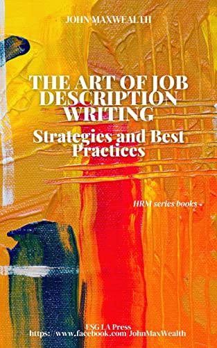 The Art of Job Description Writing - Strategies and Best Practices by ...