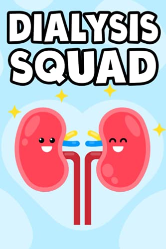 Dialysis Squad: A Dialysis Nurse Planner With Monthly Calendar ...