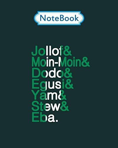 Notebook: nigerian african foods jollof rice nigeria naija - for men ...