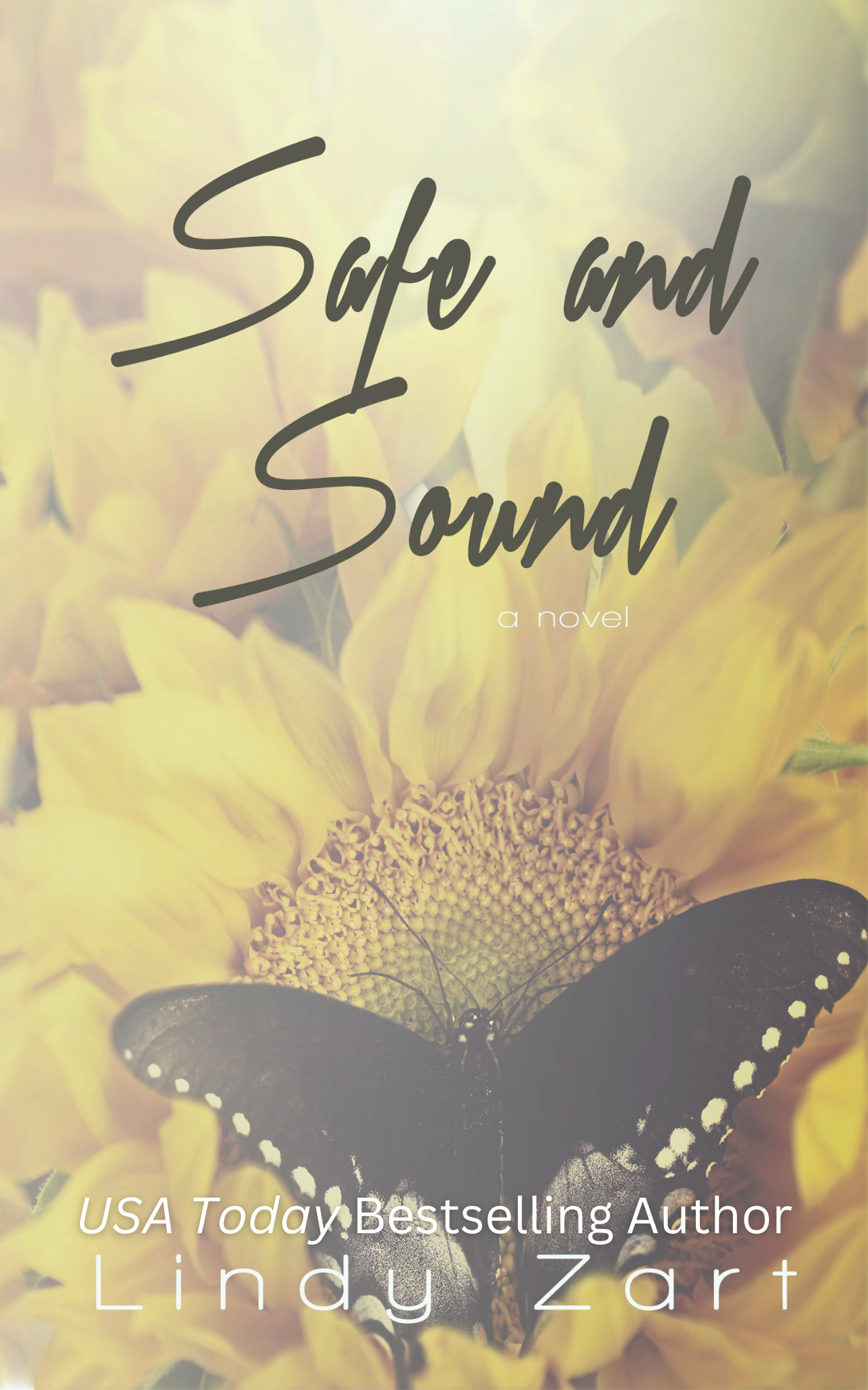 Safe and Sound by Lindy Zart | Goodreads