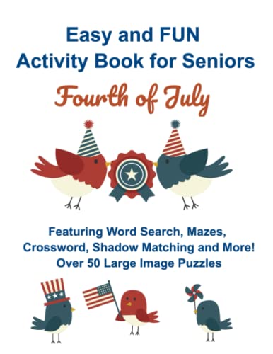 Easy and FUN Activity Book for Seniors Fourth of July: Featuring Word ...