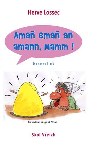 AMAÑ EMAÑ AN AMANN MAMM by Hervé Lossec | Goodreads