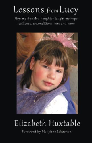 Lessons from Lucy by Elizabeth Huxtable | Goodreads