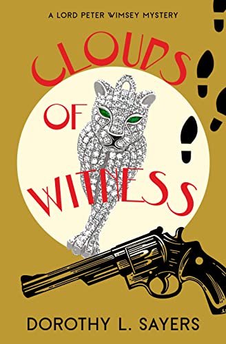 Clouds of Witness: A Lord Peter Wimsey Mystery by Dorothy L. Sayers ...