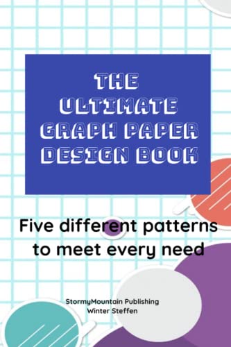The Ultimate Graph Paper Design book: five different Graph paper ...