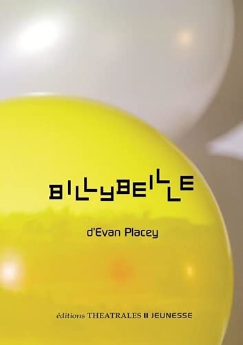 Billybeille by Evan Placey | Goodreads