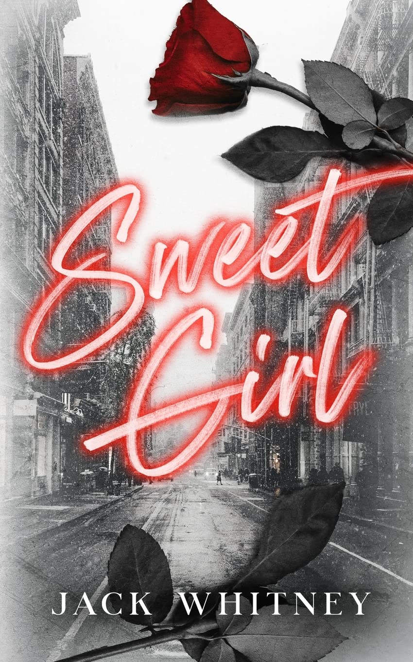 Sweet Girl by Jack Whitney | Goodreads
