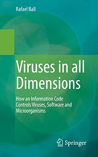 Viruses in all Dimensions: How an Information Code Controls Viruses ...