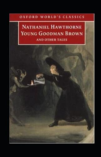 Young Goodman Brown Illustrated by Nathaniel Hawthorne | Goodreads