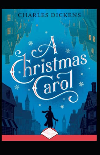 A Christmas Carol Annotated by Charles Dickens | Goodreads