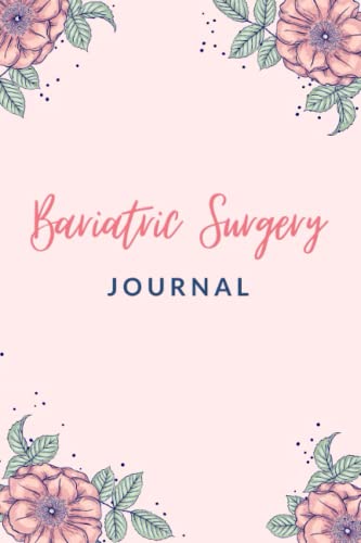Bariatric Surgery Journal: Daily Bariatric Surgery Journal And Planner ...